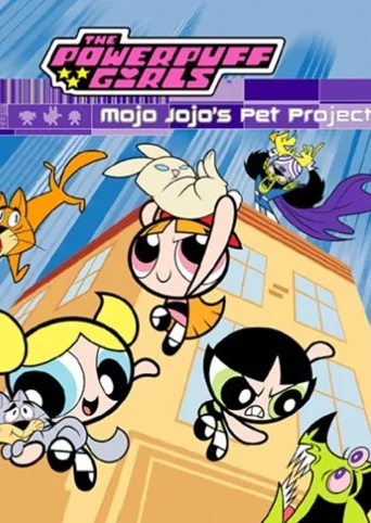 Powerpuff Girls: Mojo Jojo's Pet Project GOG Dreamlist | GOG.COM